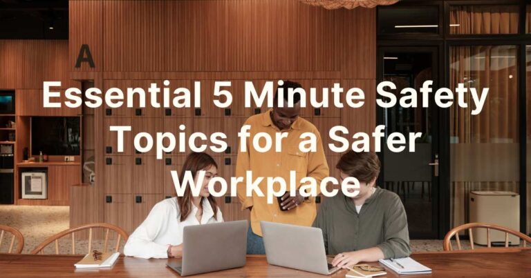 Essential 5 Minute Safety Topics For A Safer Workplace Arvin